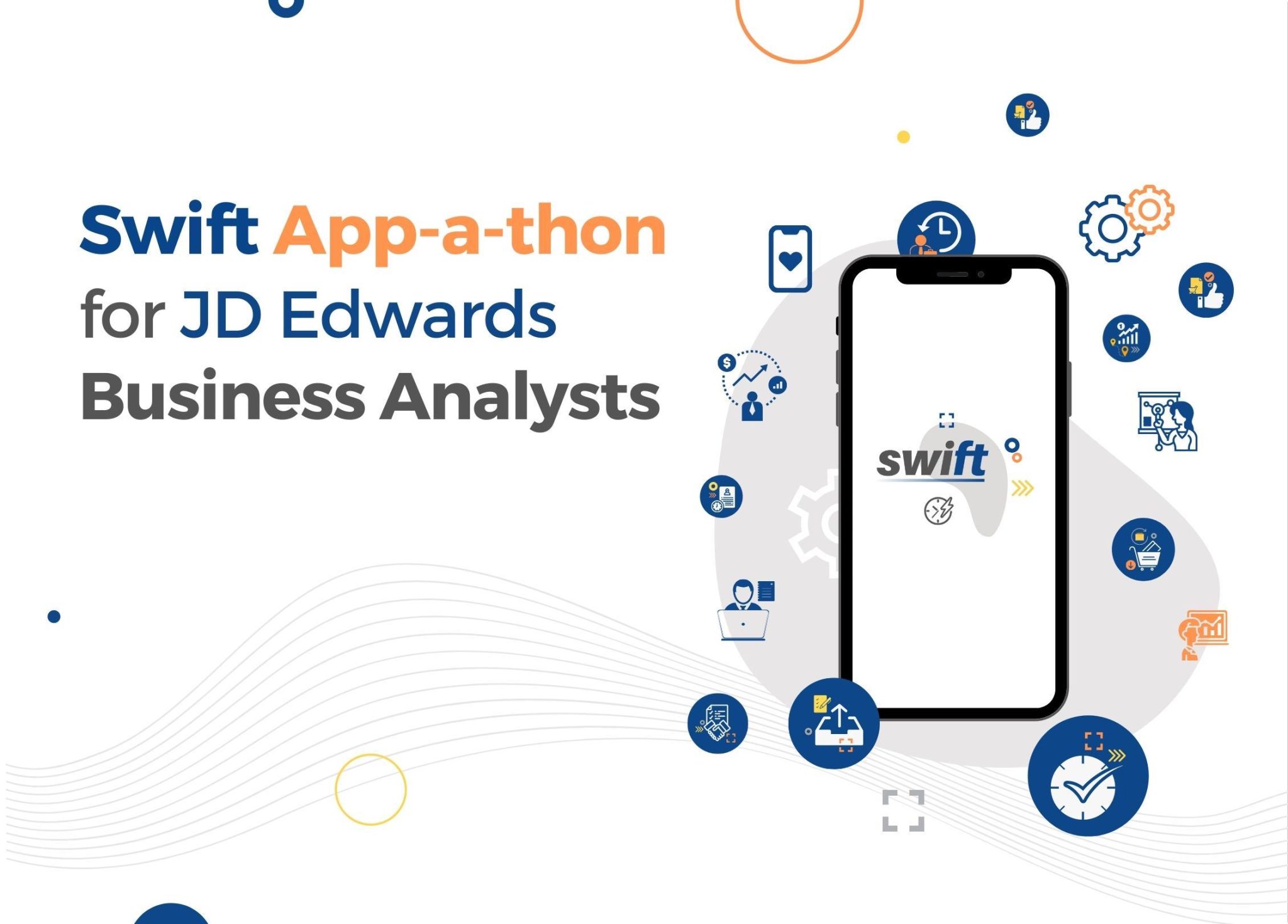 Swift App-a-thon for JD Edwards Business Analysts for no-code mobile, scanner and web apps – Ephlux