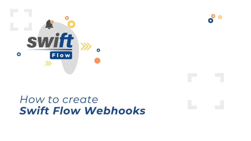 Swift Flow – no-code workflows, notifications and webhooks – Ephlux
