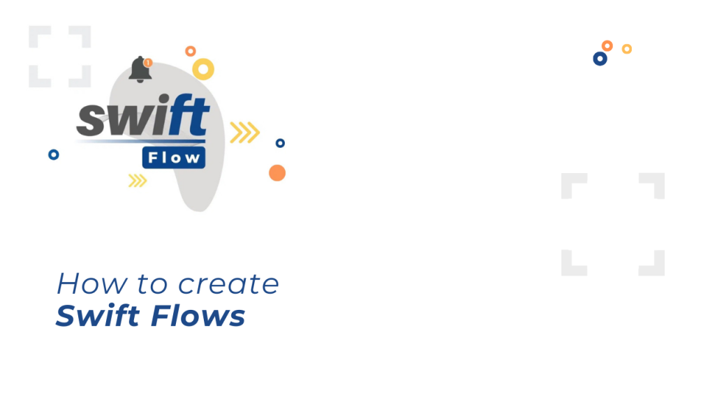 Swift Flow – no-code workflows, notifications and webhooks – Ephlux
