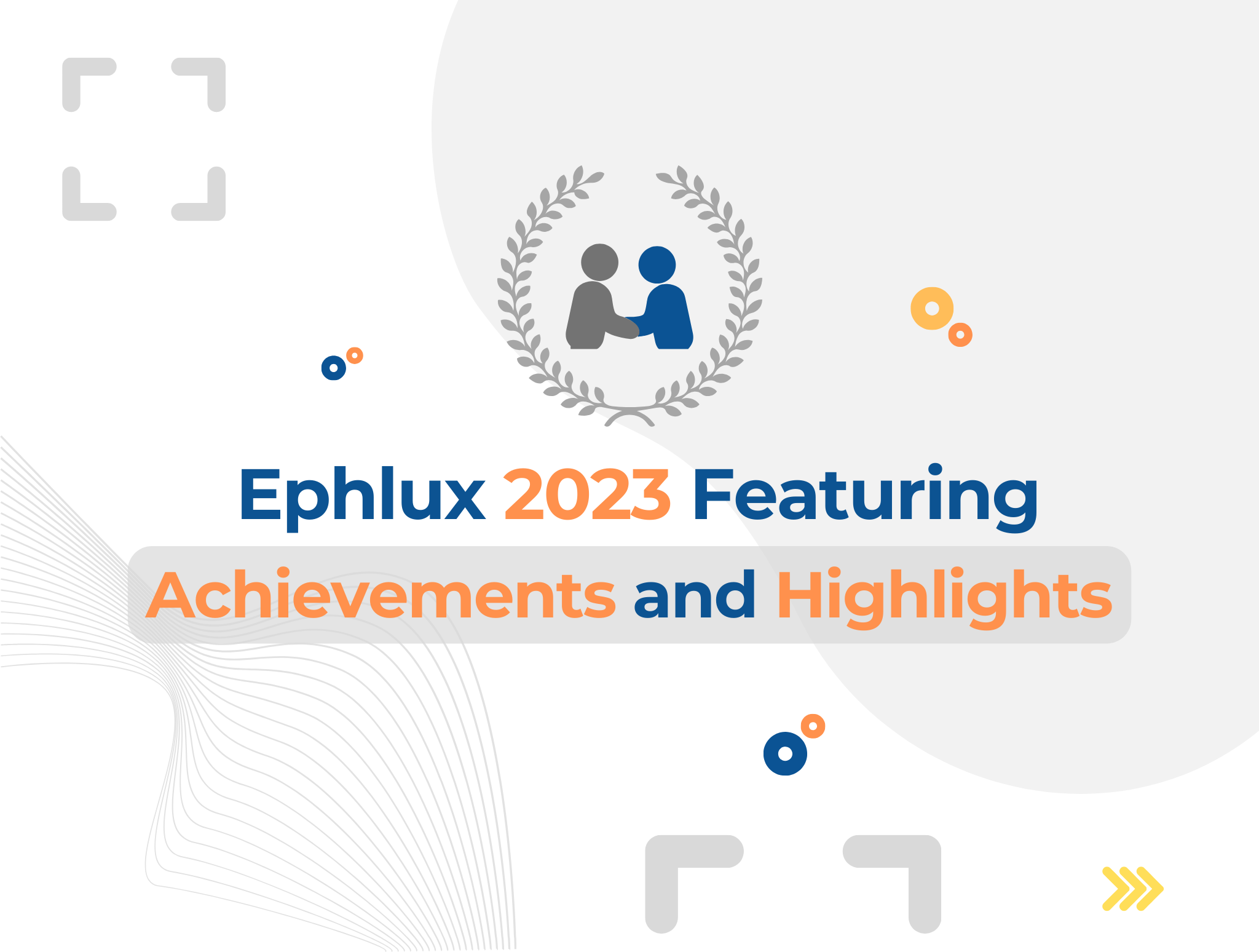 Ephlux Showcasing Moments from 2023 – Ephlux
